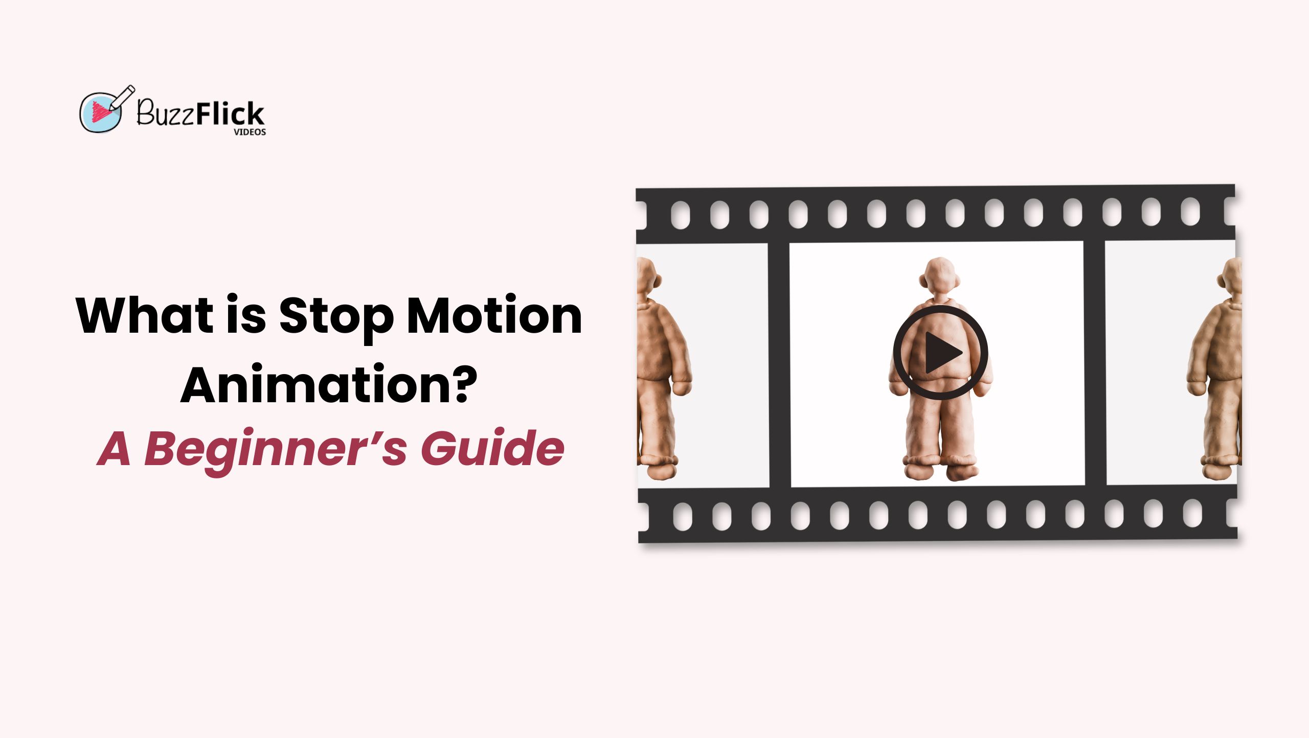 What is Stop Motion Animation? A Beginner’s Guide